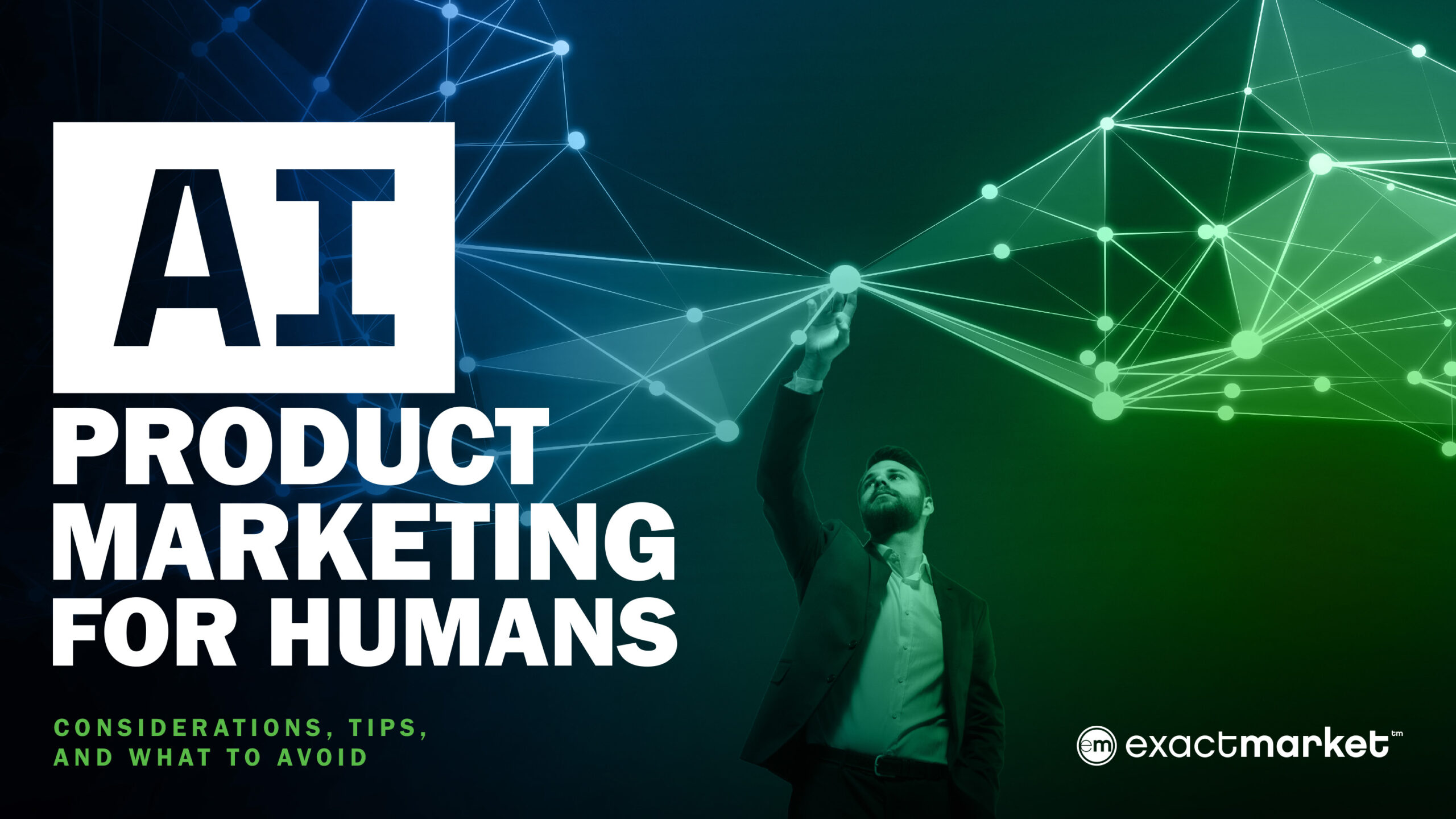 AI Product Marketing for Humans | Exact Market